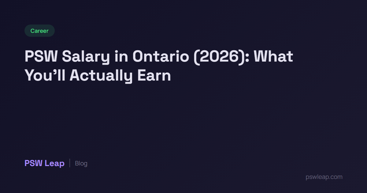 PSW Salary Ontario 2026 — Hourly Rates by Setting | PSW Leap